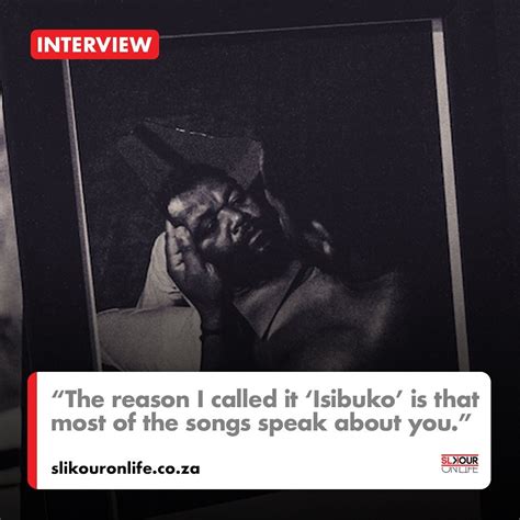 Sjava Reveals The Inspiration Behind The Song My Life From The Album Isibuko Sa Hip Hop Mag