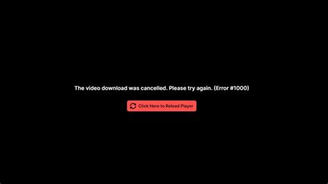 How To Fix Twitch Error 1000 Video Download Was Cancelled