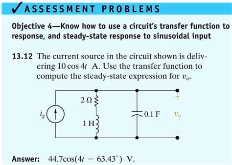 Assessment Problems Objective 4—know How To Use A Circuits Transfer Function To Response And