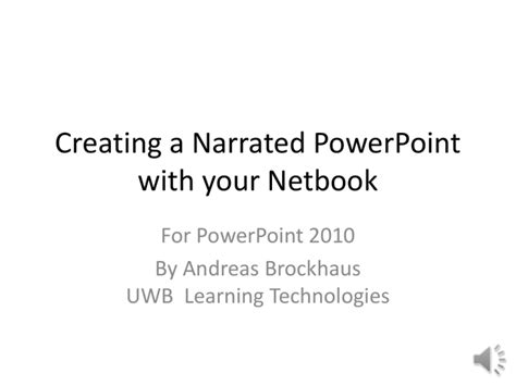 Creating A Narrated PowerPoint
