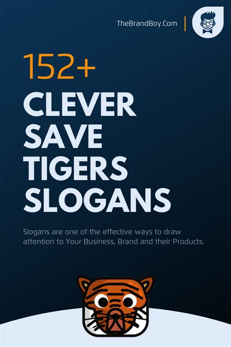 784 Clever Save Tigers Slogans Generator Guide