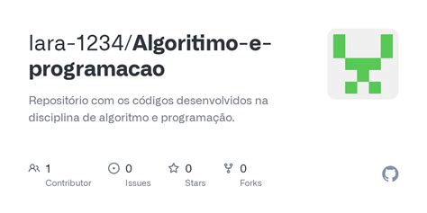 GitHub lara Algoritimo e programacao Repositório os códigos desenvolvidos na
