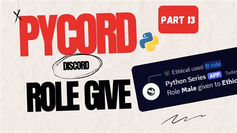 How To Code A Role Give Command In Python Using Pycord Youtube