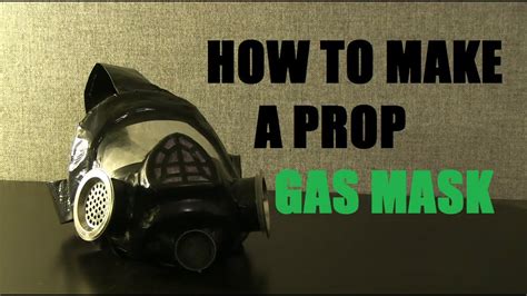 How To Make A Prop Gas Mask Youtube