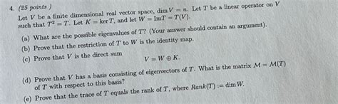 solved let v be a finite dimensional real vector space