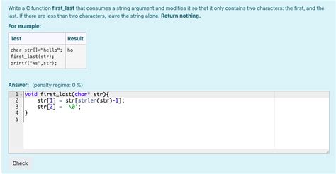 Solved Write A C Function Firstlast That Consumes A String