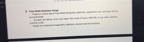 3 Pulse Width Modulator Design Prepare A Review Chegg Com