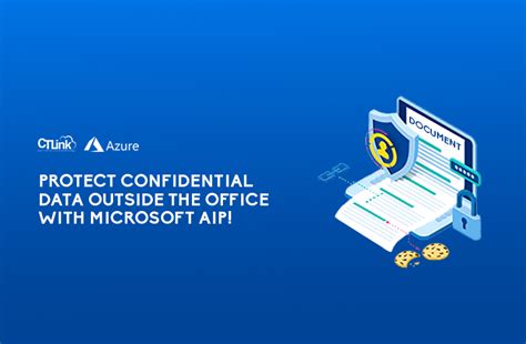 Protect Confidential Data Outside The Office W Microsoft Aip Ct Link