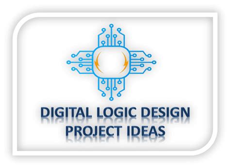 Digital Logic And Design Final Year Project Fyp Ideas Education Hub