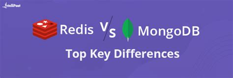 Redis Vs Mongodb Which Database Should You Use