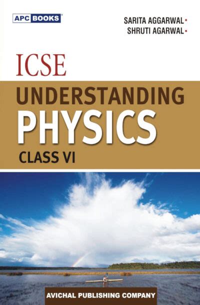 APC ICSE Understanding Physics Textbook For Class 6 Malik Booksellers Stationers