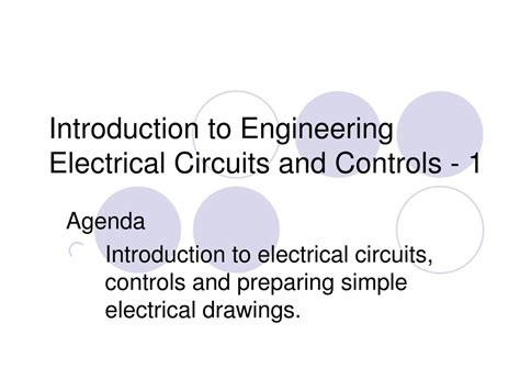 Ppt Introduction To Engineering Electrical Circuits And Controls 1