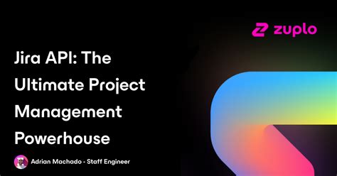 Jira Api The Ultimate Project Management Powerhouse Zuplo Learning Center