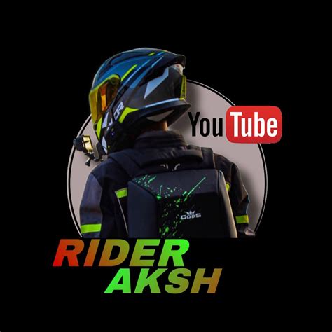 Rider Aksh Youtube