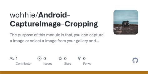 Github Ugandapinikandroid Captureimage Cropping The Purpose Of This Module Is That You Can