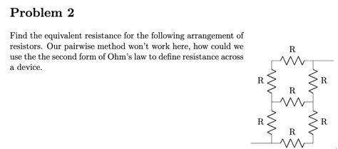 Solved Problem Find The Equivalent Resistance For The Chegg Com