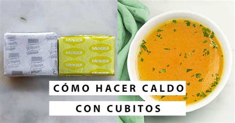 Cómo Hacer Caldo Con Cubitos Fácil Y Casero