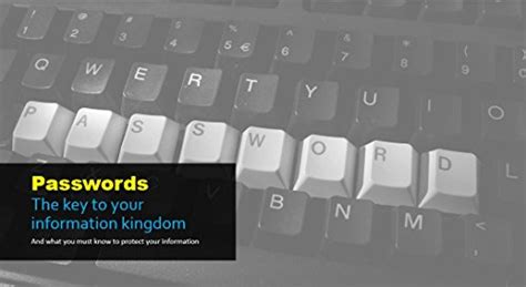 Passwords The Key To Your Information Kingdom Ebook Ong Jeremy Kindle Store