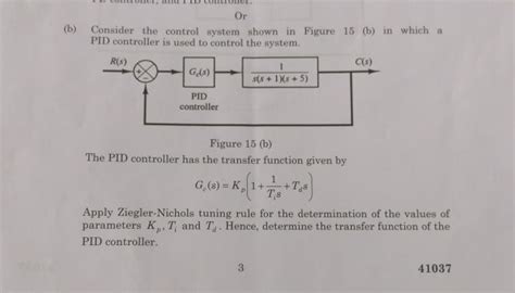 B Consider The Control System Shown In Figure 15 B In Which A Pid Controller Is Used To