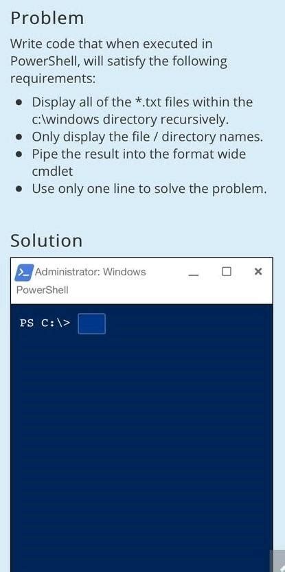 Solved Problem Write Code That When Executed In Powershell