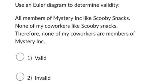 Solved Use An Euler Diagram To Determine Validity All