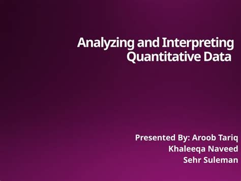 Analyzing And Interpreting Quantitative Datapptx