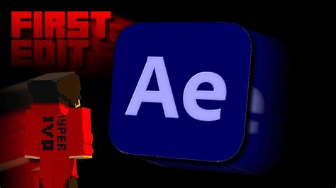 First Ae Edit Youtube