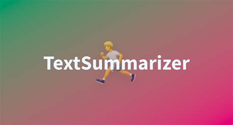 Textsummarizer A Hugging Face Space By Makima57