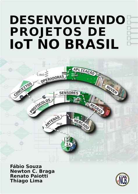 Desenvolvendo Projetos De Iot No Brasil Ebook Fábio Souza