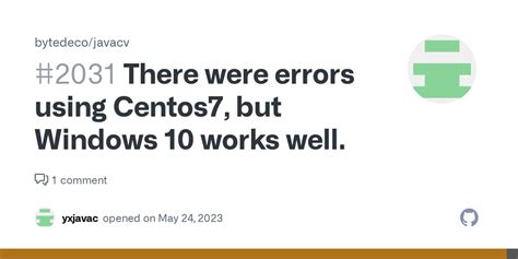 There Were Errors Using Centos7 But Windows 10 Works Well Issue