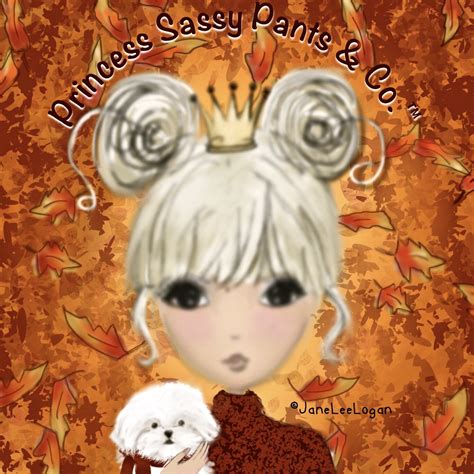 Princess Sassy Pants And Co Written And Illustrated By Princess Sassy