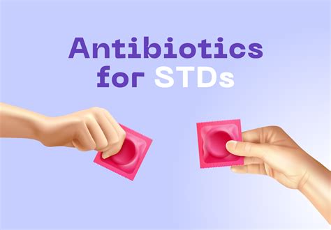 Antibiotics For Stds Unlocking Effective Treatment Antibioticstore