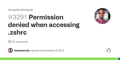 Permission Denied When Accessing Zshrc · Issue 3291 · Ohmyzshohmyzsh
