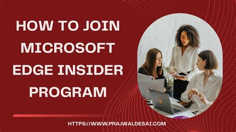 How To Join Microsoft Edge Insider Program On Windows 1011