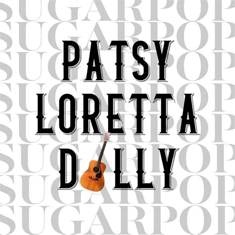 Patsy Loretta Dolly Payhip