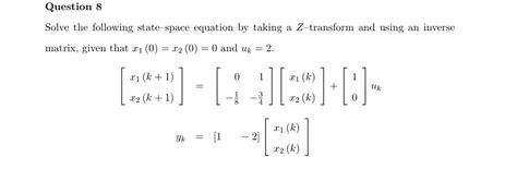 Solved Solve The Following State Space Equation By Taking A