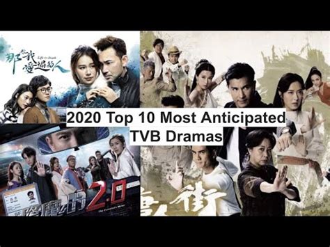 2020 Top 10 Anticipated Tvb Hongkong Dramas Youtube
