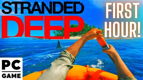 Stranded Deep In 2021 Pc Gameplay Youtube