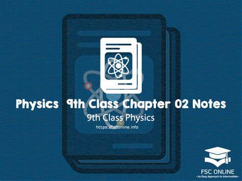 Physics Th Class Chapter Notes Solution