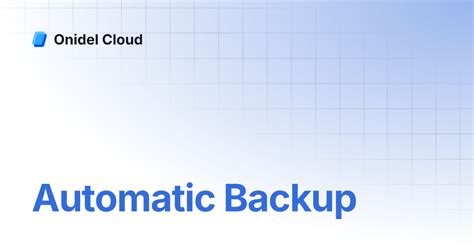 Automatic Backup Onidel Cloud