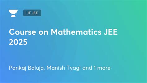 Iit Jee Course On Mathematics Jee 2025 By Unacademy