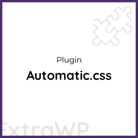 Automatic Css ExtraWP