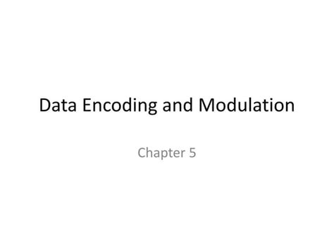 Data Encoding And Modulation Pptx