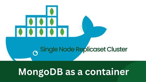 Jinna B On Linkedin Mongodb Single Node Cluster With Replicaset