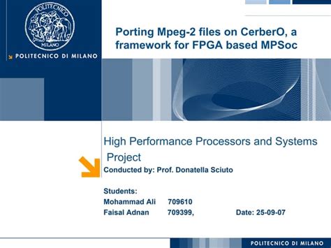 Porting Mpeg 2 Files On Cerbero A Framework For Fpga Based Mpsoc Ppt
