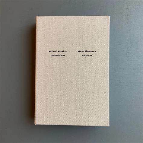 Michael Krebber And Mayo Thompson Ground Floor Saint Martin Bookshop