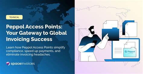 Peppol Einvoicing Businessgrowth Compliance Globalpayments Space Invoices