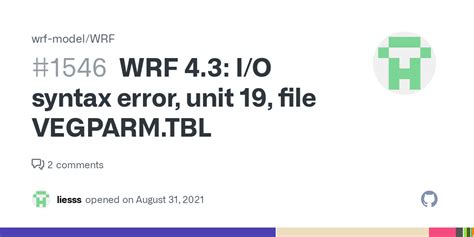 Wrf 43 Io Syntax Error Unit 19 File Vegparmtbl · Issue 1546