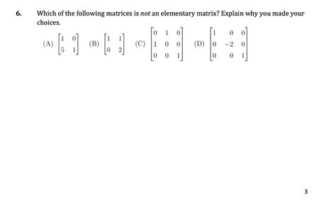 Solved Which Of The Following Matrices Is Not An Chegg Com