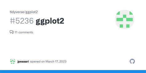 Ggplot2 · Issue 5236 · Tidyverseggplot2 · Github